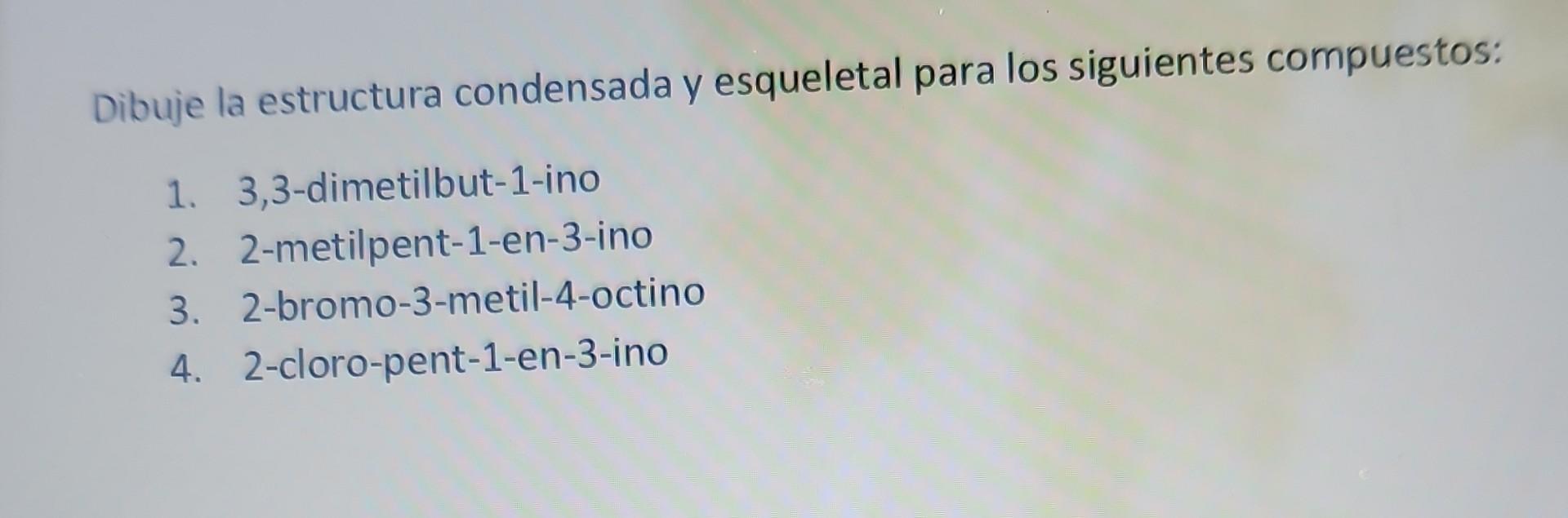 Solved Dibuje la estructura condensada y esqueletal para los | Chegg.com