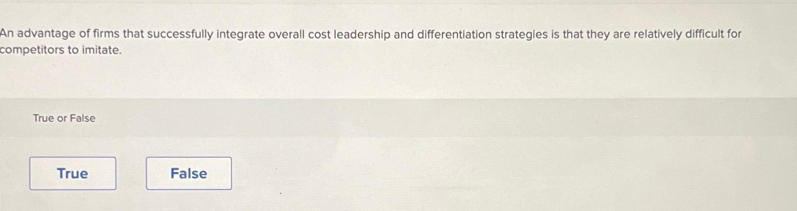 Solved An advantage of firms that successfully integrate | Chegg.com