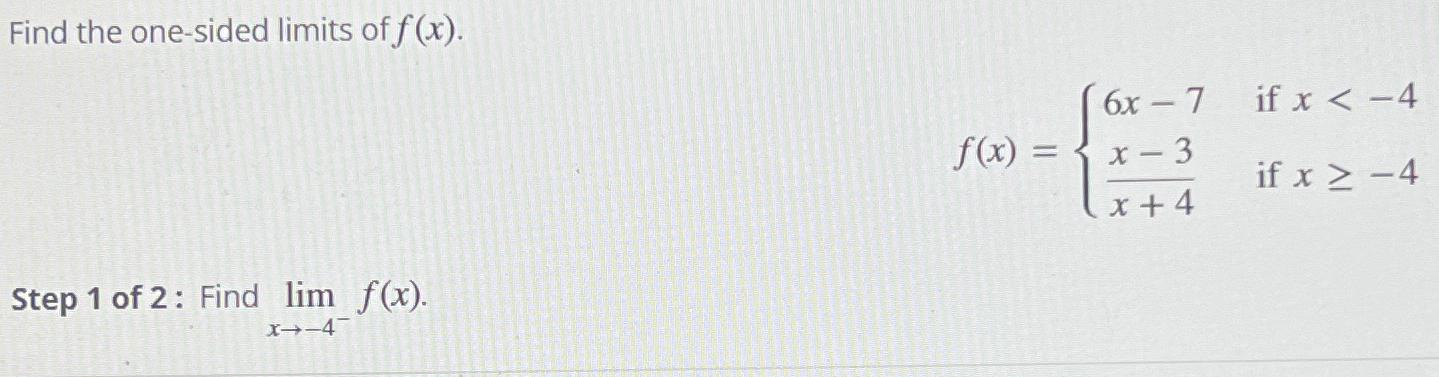 Solved Find the one-sided limits of | Chegg.com