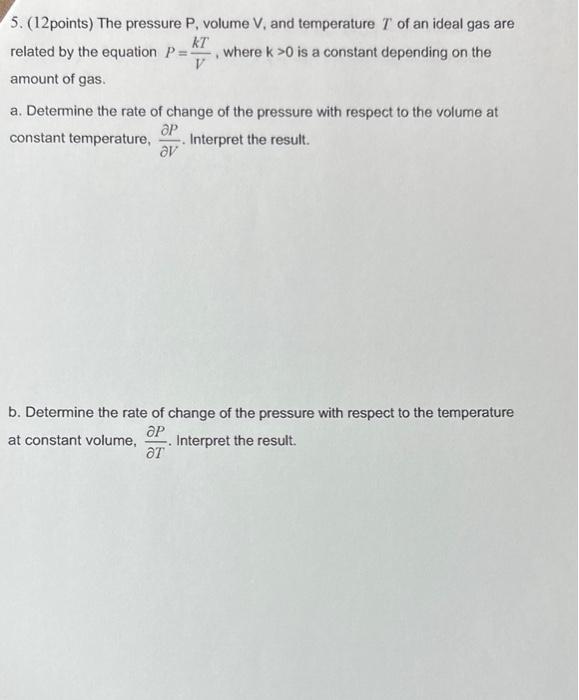 Solved 5. (12points) The pressure P, volume V, and | Chegg.com