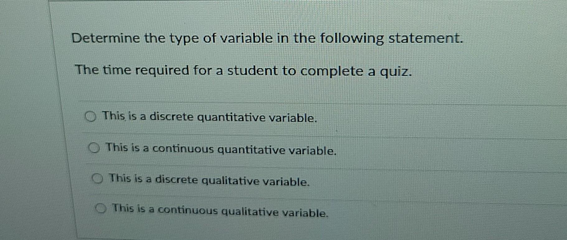 Solved Determine the type of variable in the following | Chegg.com