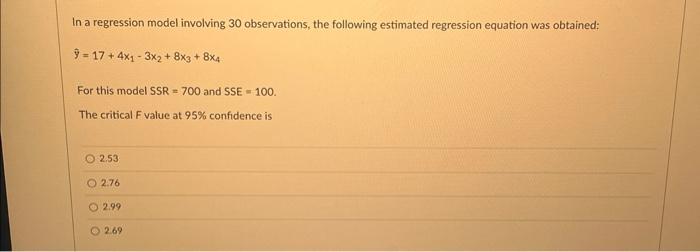 Solved In a regression model involving 30 observations, the | Chegg.com