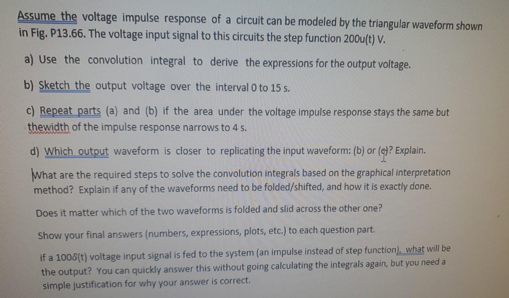 Solved Assume the voltage impulse response of a circuit can | Chegg.com