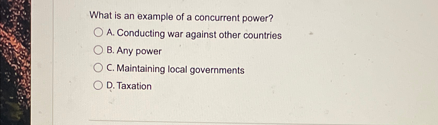 Solved What is an example of a concurrent power?A. | Chegg.com