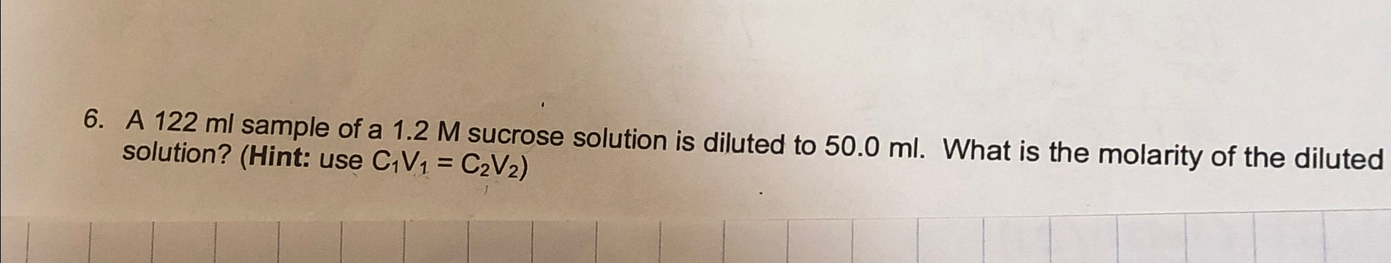 Solved A 122ml ﻿sample of a 1.2M ﻿sucrose solution is | Chegg.com