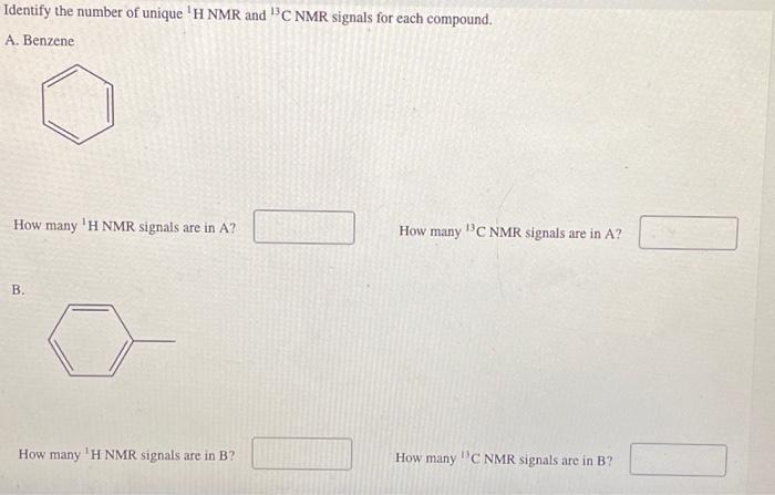 Solved Identify the number of unique 1H NMR and 13C NMR | Chegg.com
