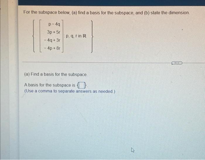 Solved For the subspace below, (a) find a basis for the | Chegg.com