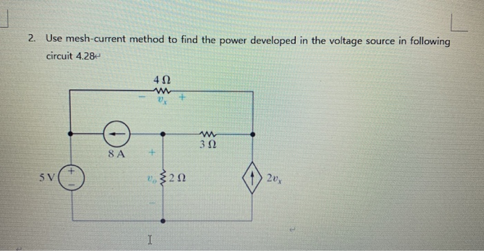 Solved 2. Use mesh-current method to find the power | Chegg.com