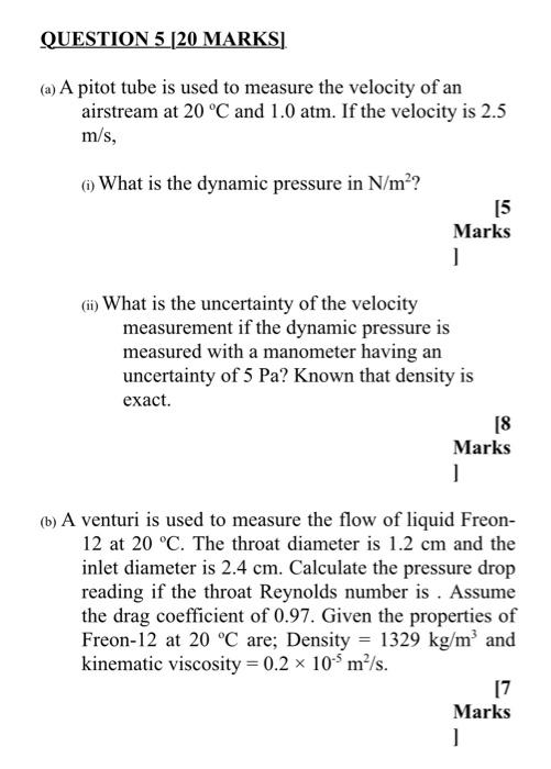 Solved QUESTION 5 [20 MARKS]. (a) A pitot tube is used to | Chegg.com