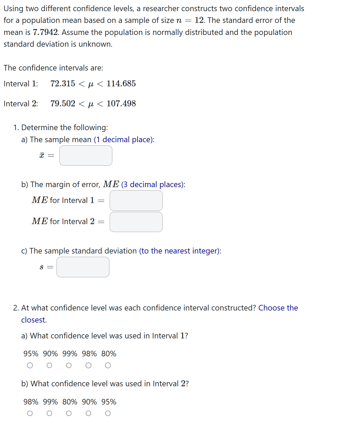 Solved Using two different confidence levels, a researcher | Chegg.com