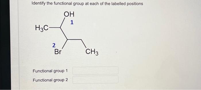 Solved Identify the functional group at each of the labelled | Chegg.com