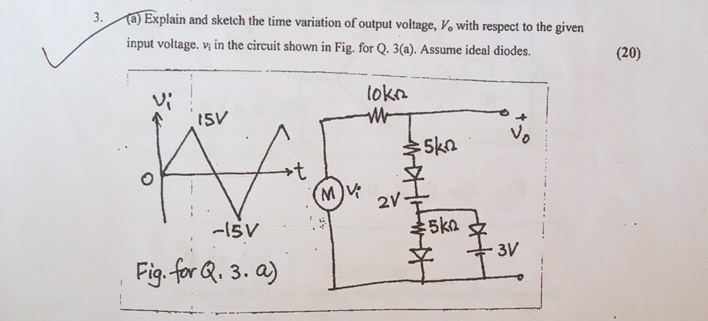 Solved (1.b) ﻿Explain operation of the diode circuit shown | Chegg.com