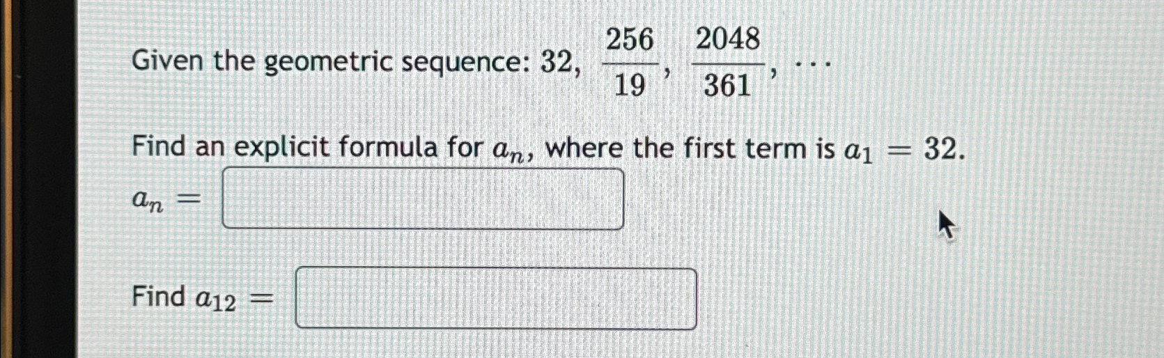 Solved Given the geometric sequence: | Chegg.com