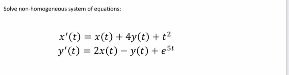 Solved Solve non-homogeneous system of | Chegg.com