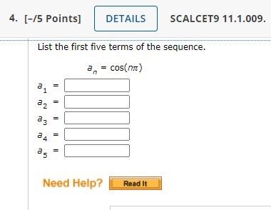 Solved 4. [-15 Points] DETAILS SCALCET9 11.1.009. List the | Chegg.com