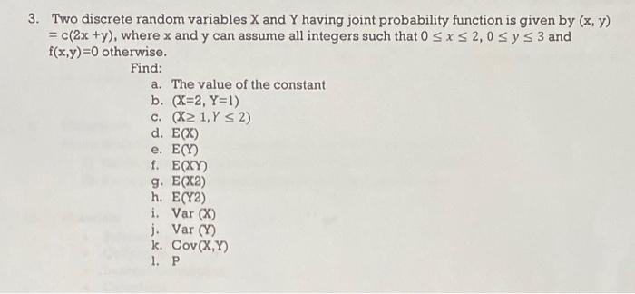 Solved 3. Two discrete random variables X and Y having joint | Chegg.com