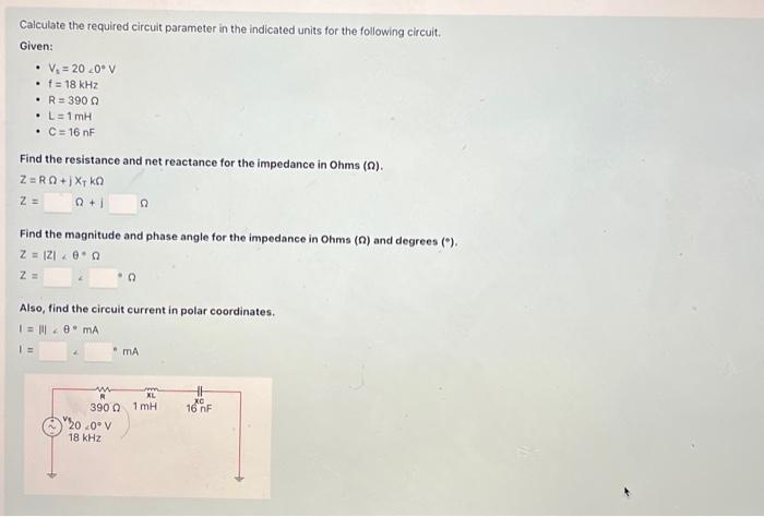 Solved Calculate the required circuit parameter in the | Chegg.com