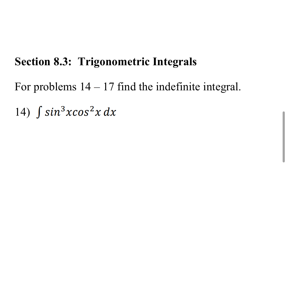 Solved Section 8.3: Trigonometric IntegralsFor problems | Chegg.com