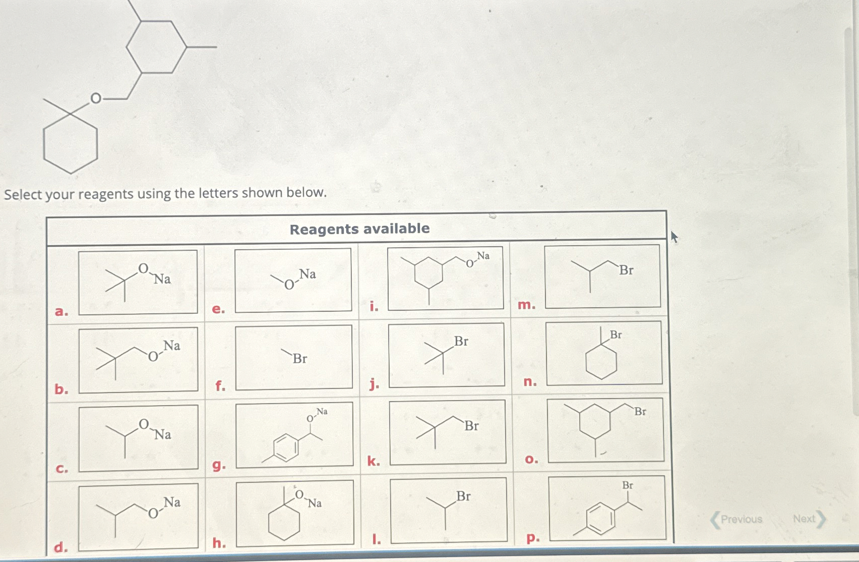 Select your reagents using the letters shown | Chegg.com