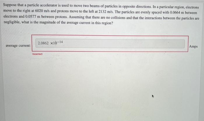 Solved Suppose that a particle accelerator is used to move | Chegg.com