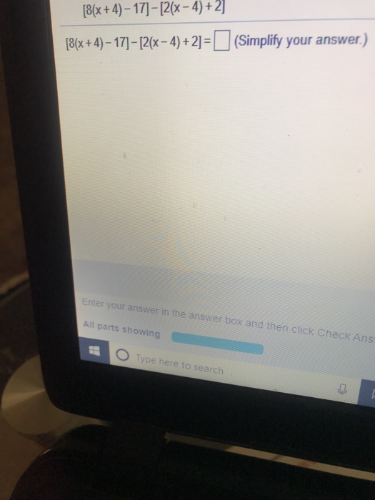 Solved [8(x+ 4)-17]-[2(x-4) + 2 (Simplify your answer.) | Chegg.com