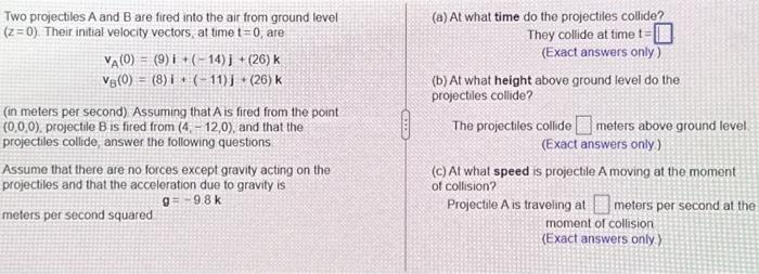 Solved Two projectiles A and B are fired into the air from | Chegg.com