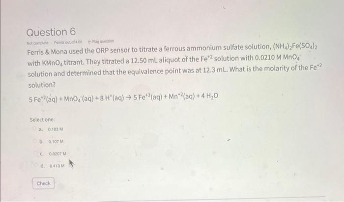 Solved Question b Ferris \& Mona used the ORP sensor to | Chegg.com