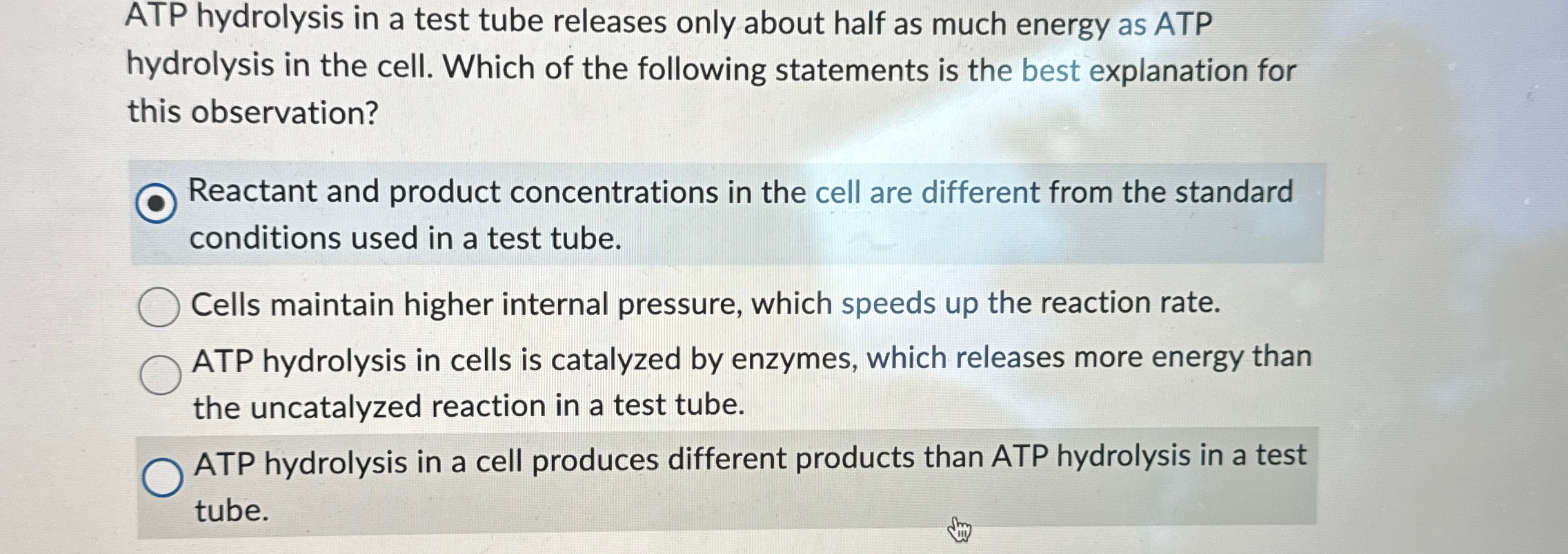 Solved ATP hydrolysis in a test tube releases only about | Chegg.com