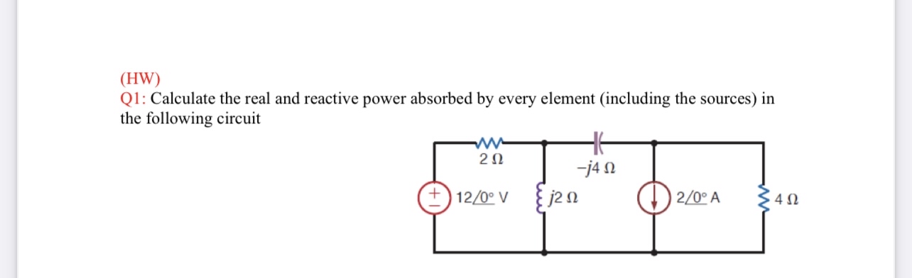 Hw Q1 Calculate The Real And Reactive Power