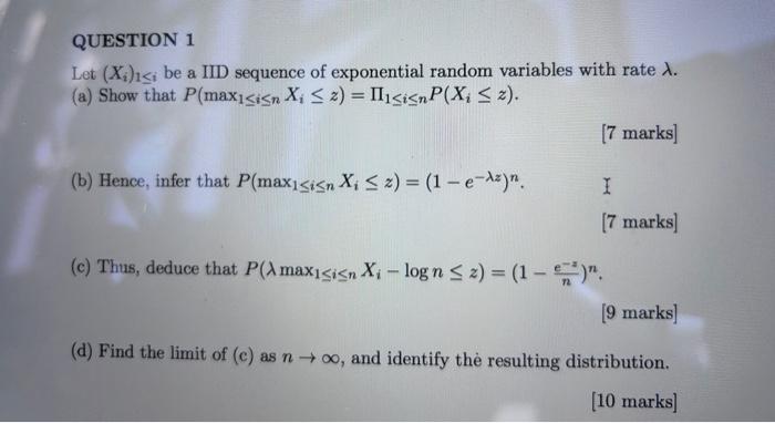 Solved QUESTION 1 Let (Xi)1≤i be a IID sequence of | Chegg.com