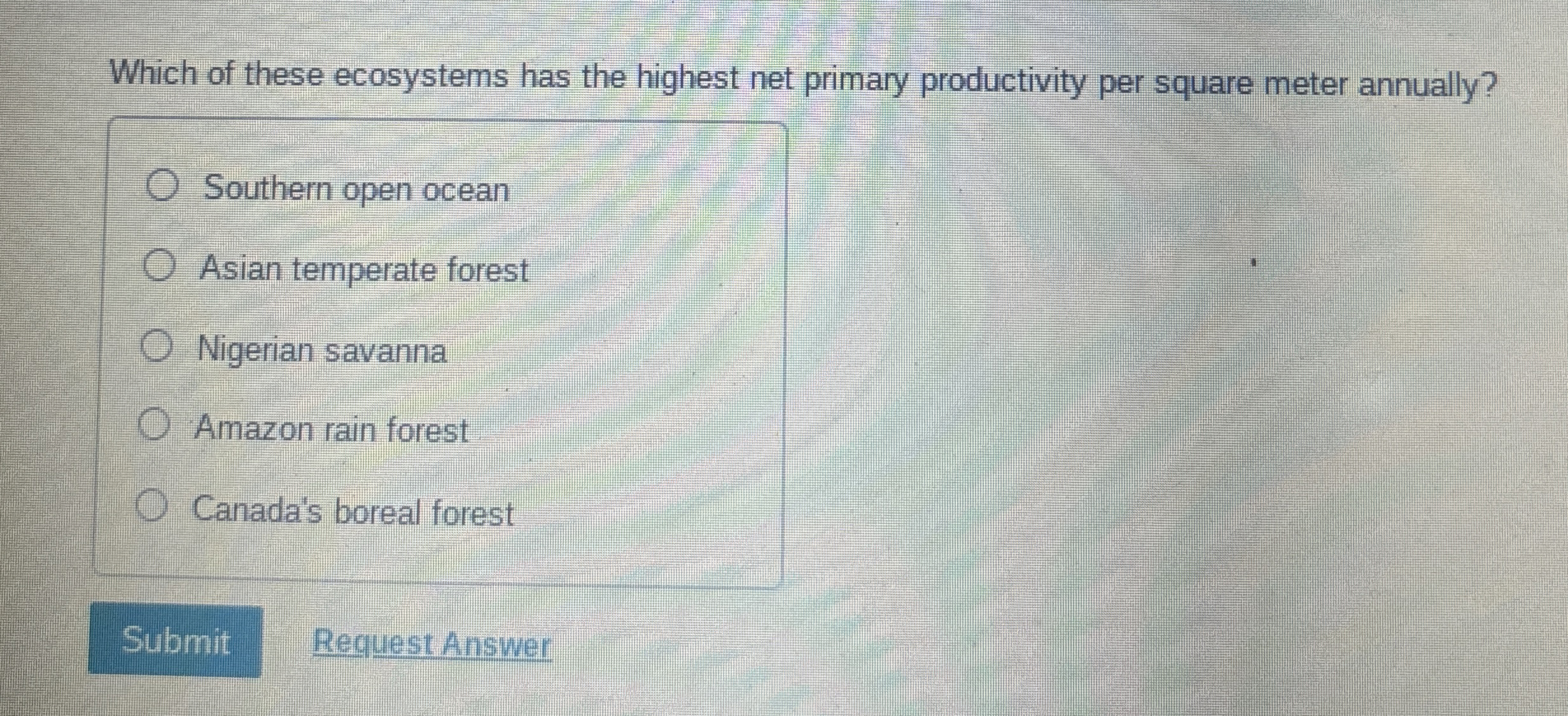Solved Which of these ecosystems has the highest net primary | Chegg.com