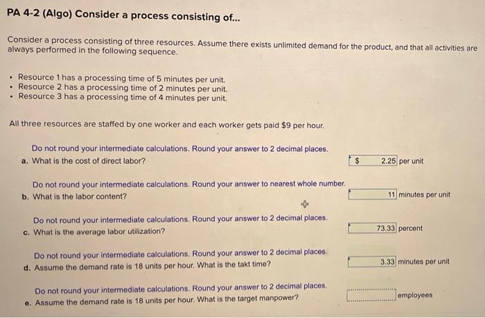 Solved PA 4-2 (Algo) Consider a process consisting of... | Chegg.com