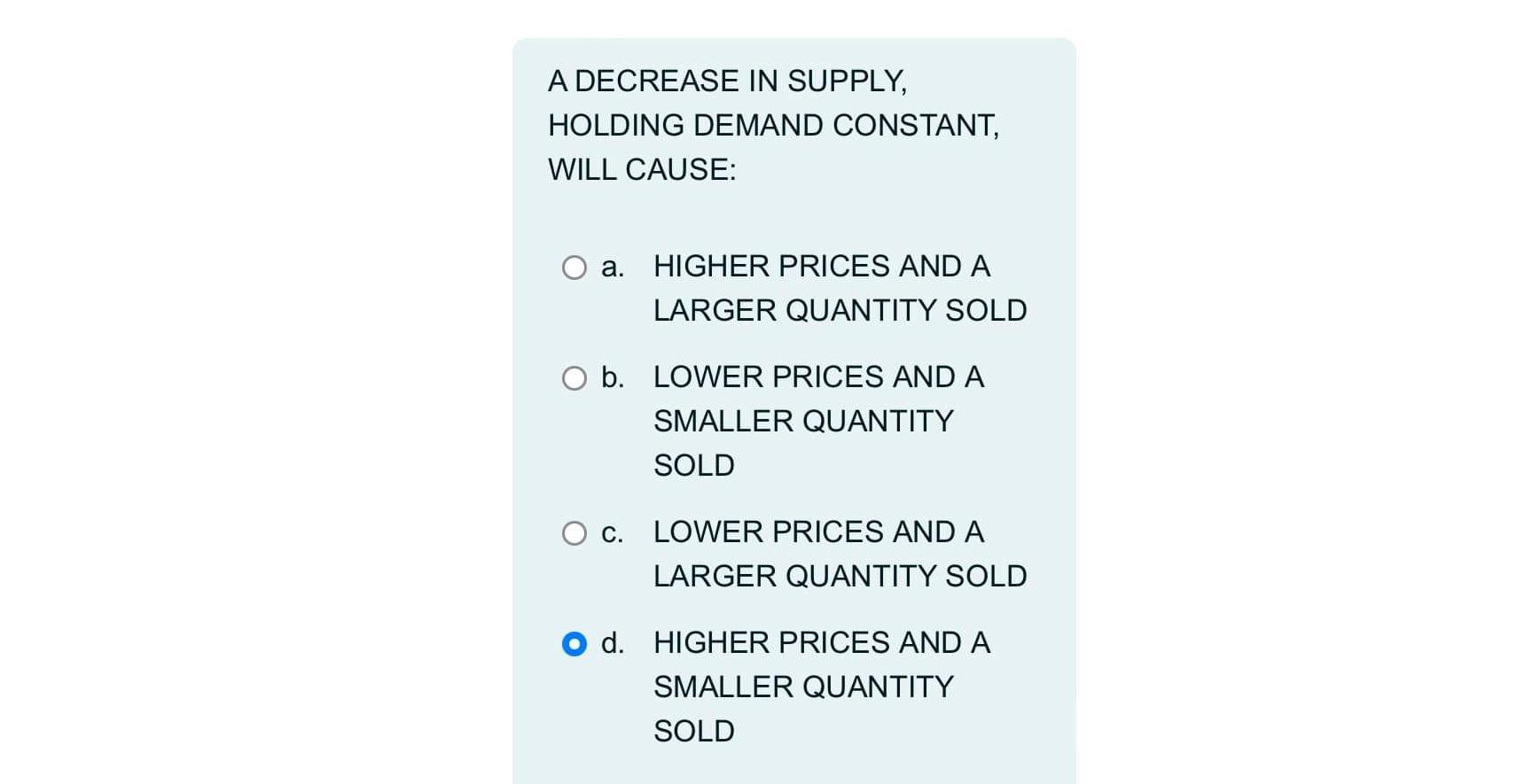 Solved A DECREASE IN SUPPLY, HOLDING DEMAND CONSTANT, WILL | Chegg.com