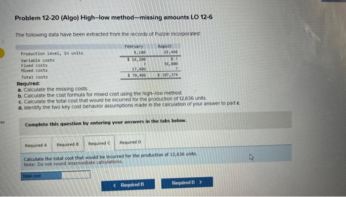 Solved Problem 12-20 (Algo) High-low method-missing amounts | Chegg.com