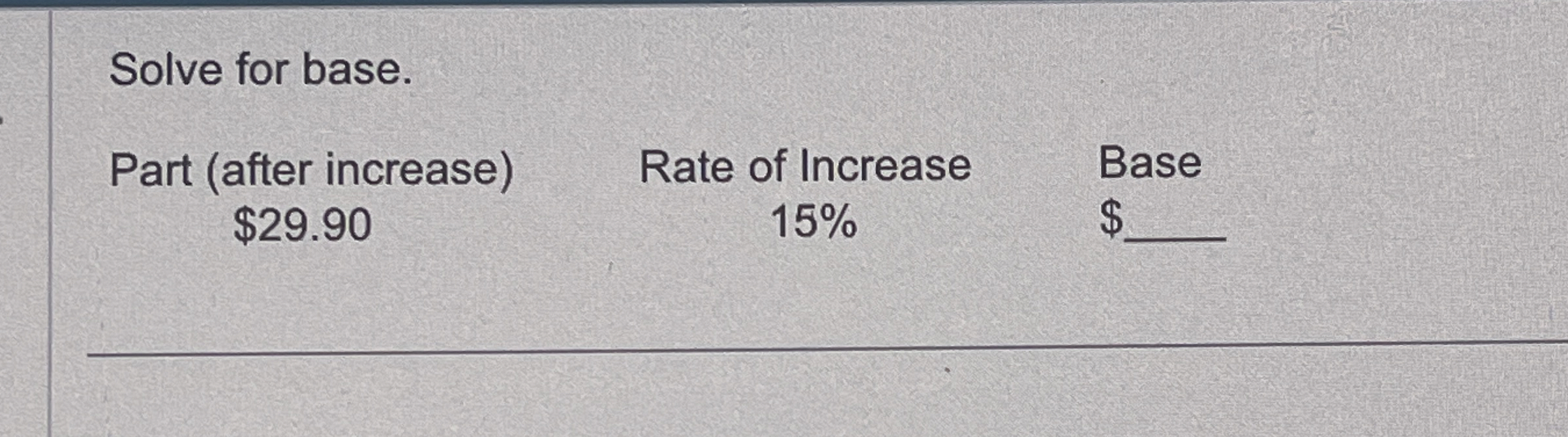 Solved Solve for base.Part (after increase)Rate of | Chegg.com
