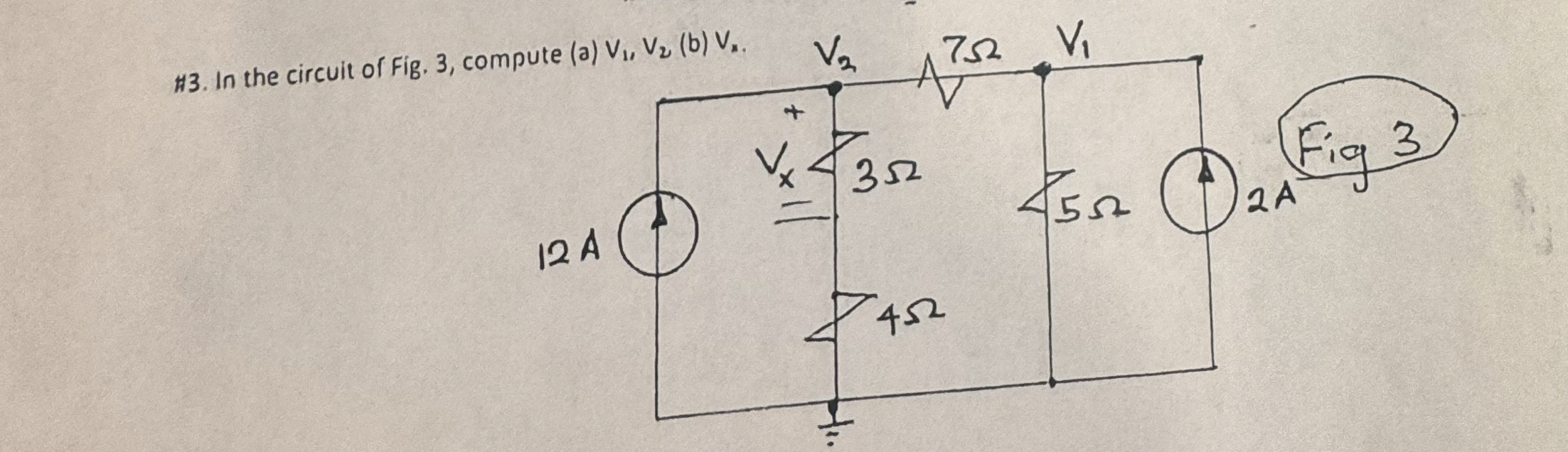 Solved #3. ﻿In the circuit of Fig. 3 , ﻿compute | Chegg.com