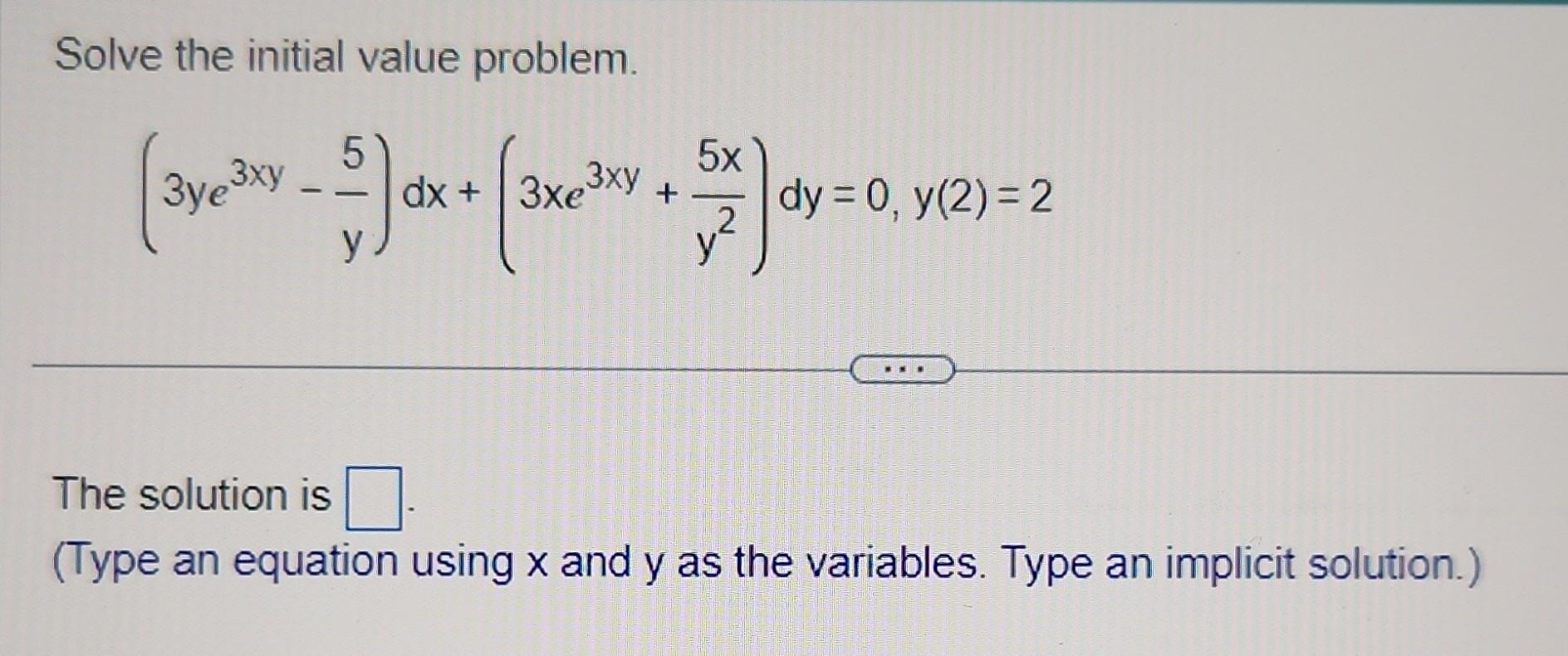 Solved Solve the initial value problem. 5 5x (3x+2 = + * | Chegg.com