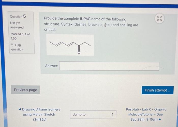 Solved Provide the complete IUPAC name of the following | Chegg.com