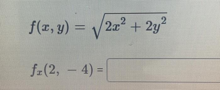 Solved f(x,y)=2x2+2y2 | Chegg.com