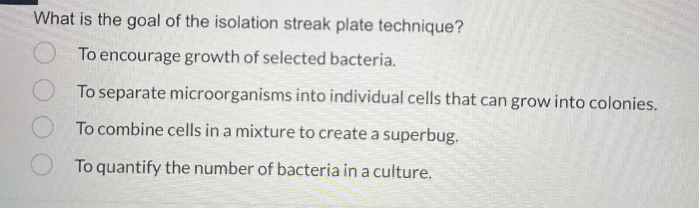 Solved What is the goal of the isolation streak plate | Chegg.com