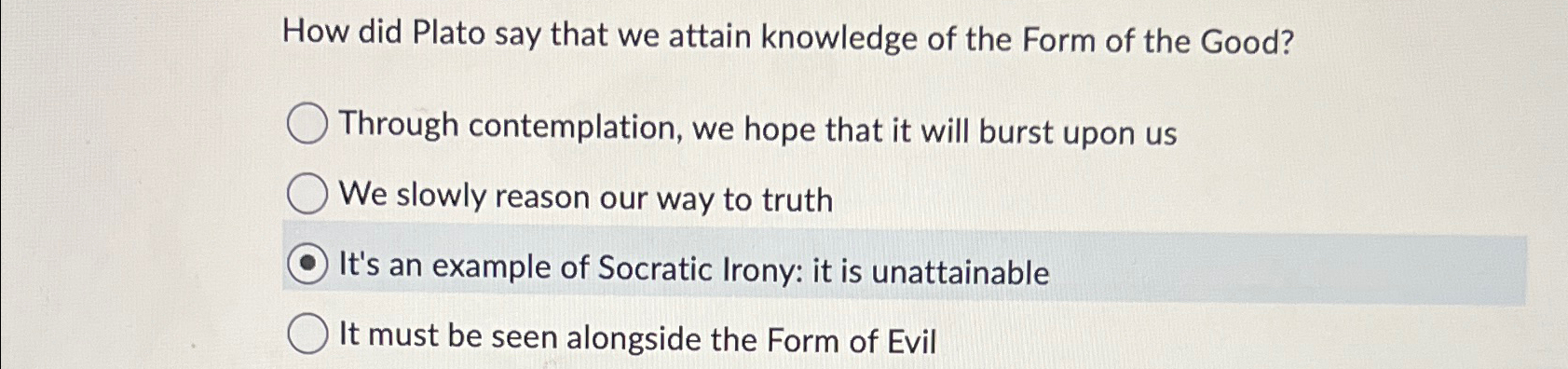 Solved How did Plato say that we attain knowledge of the | Chegg.com