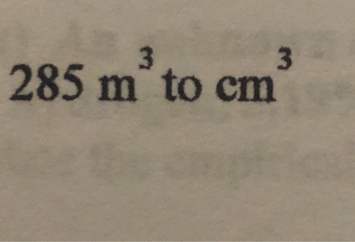 Solved 285 m'to em | Chegg.com