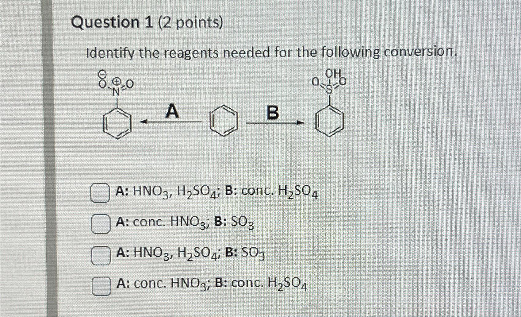 Solved Question 1 (2 ﻿points)Identify the reagents needed | Chegg.com