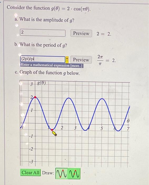 Solved nsider the function g(θ)=2⋅cos(πθ). a. What is the | Chegg.com