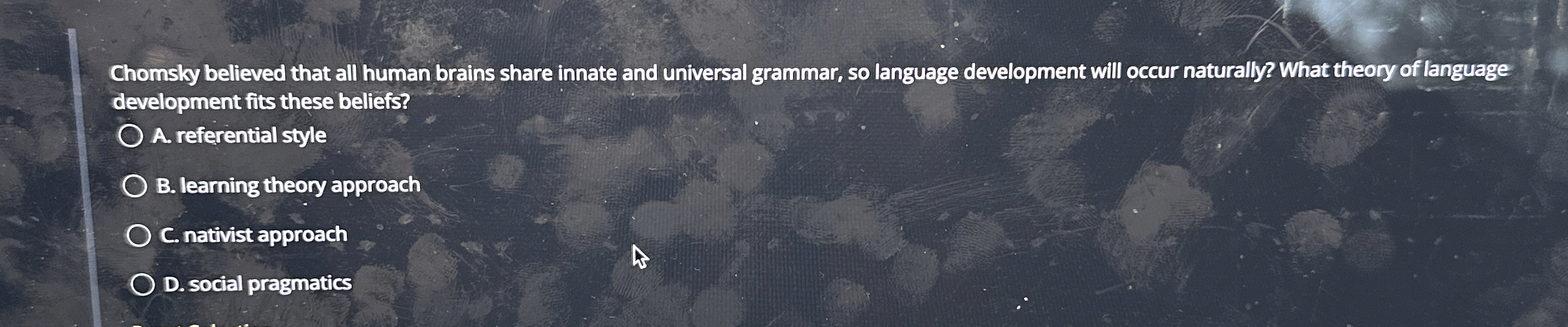 Solved Chomsky believed that all human brains share innate | Chegg.com