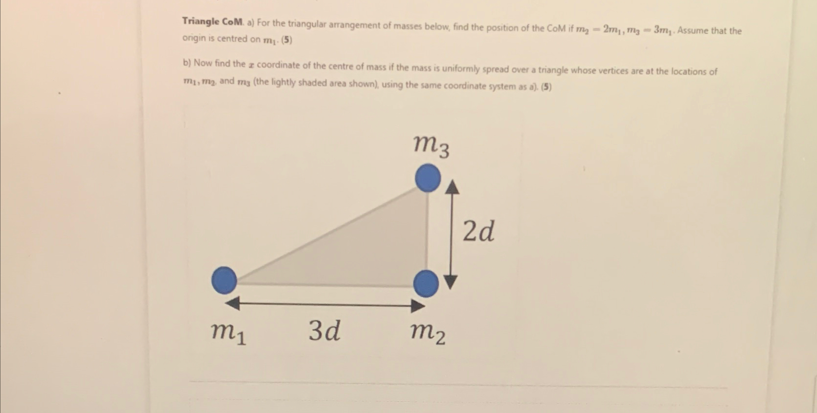 Solved Triangle CoM. a) ﻿For the triangular arrangement of | Chegg.com
