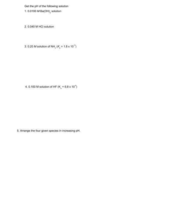 Solved Get the pH of the following solution 1. | Chegg.com
