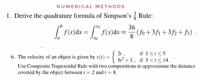 Solved NUMERICAL METHODS 1. Derive the quadrature formula of | Chegg.com