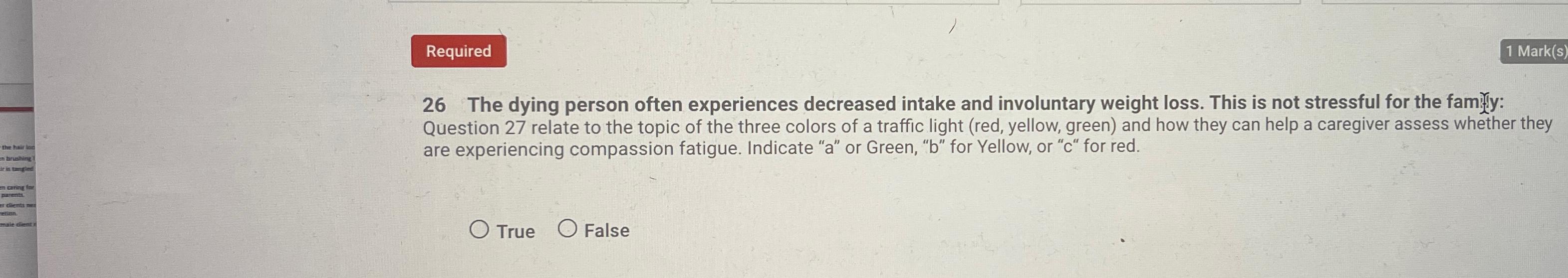 Solved 26 ﻿The dying person often experiences decreased | Chegg.com