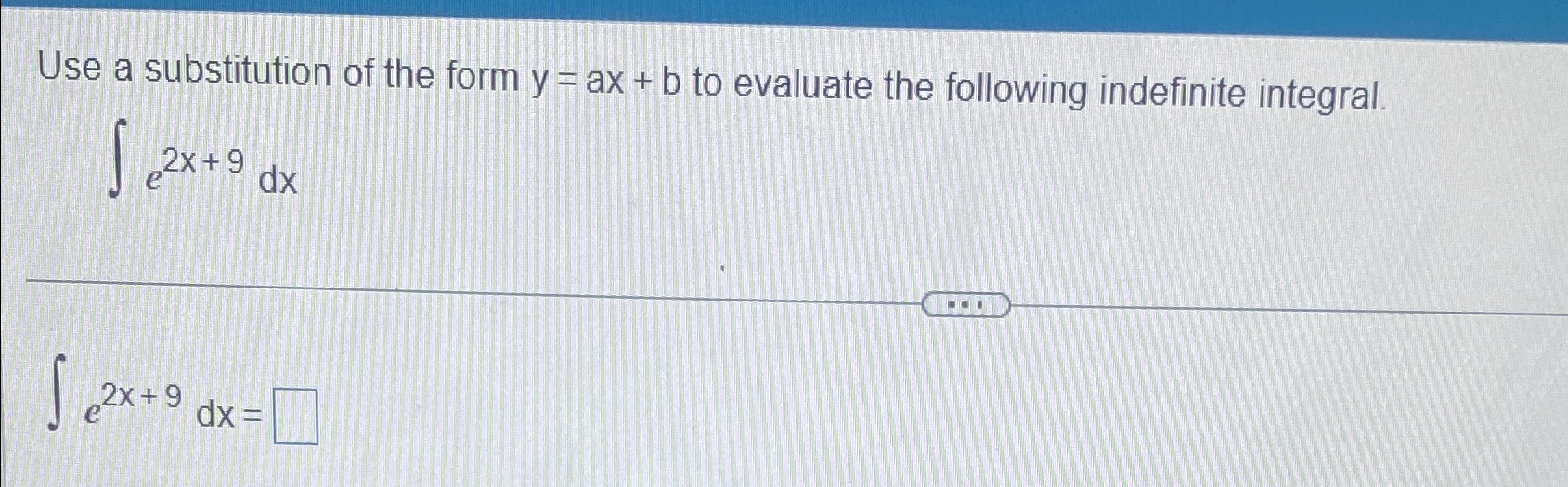 Solved Use a substitution of the form y=ax+b ﻿to evaluate | Chegg.com